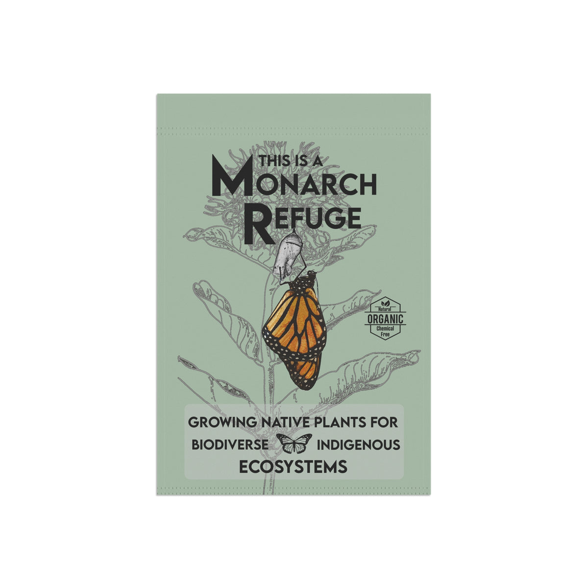 Monarch Refuge Garden & House Banner, Save the Monarchs native plant b ...
